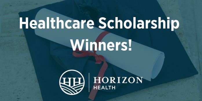 Horizon Health Foundation Awards Healthcare Scholarships